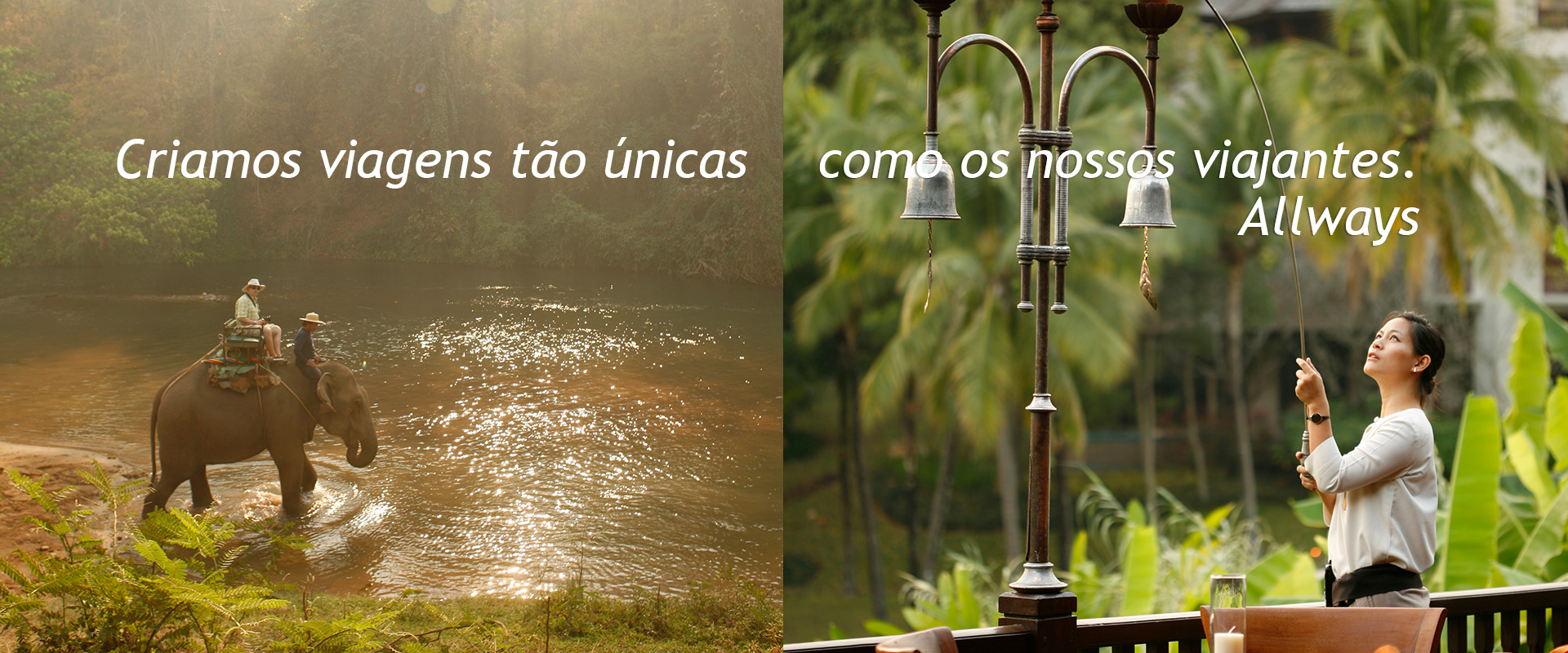 ALLWAYS unique travel designers | EXPERIÊNCIAS ÚNICAS VOLTAM CONSIGO